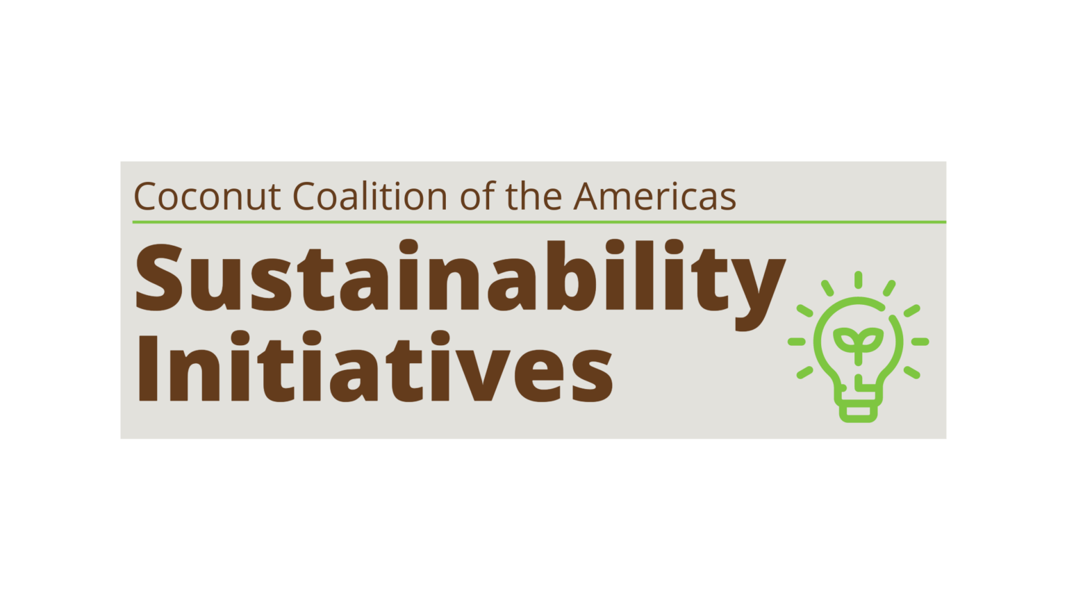 CCA Sustainability Initiatives - Coconut Coalition of the Americas
